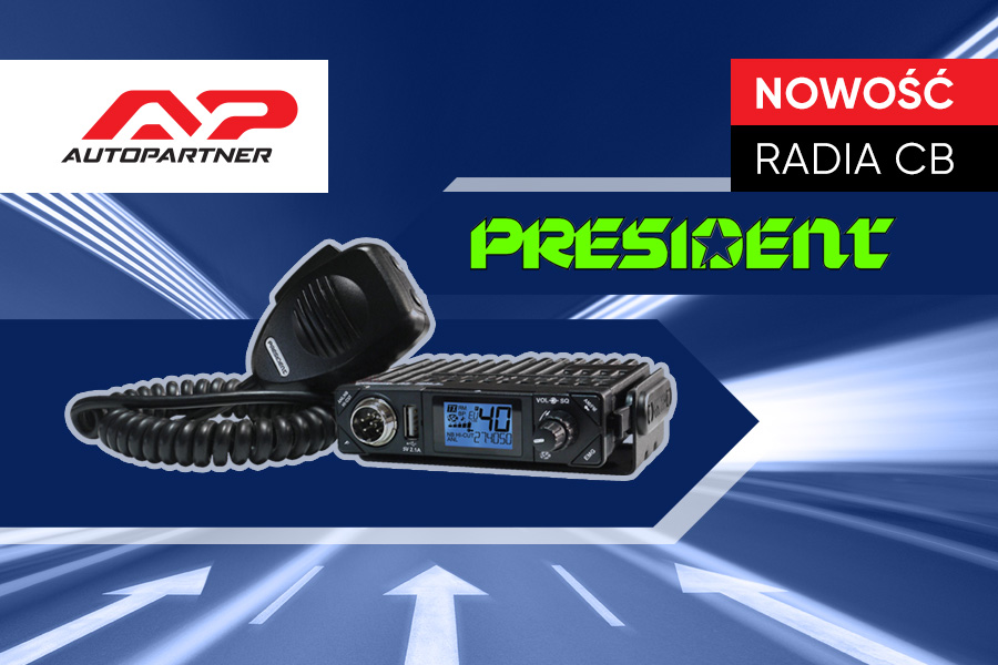 Nowość w ofercie Auto Partner – radia CB marki President | autoEXPERT