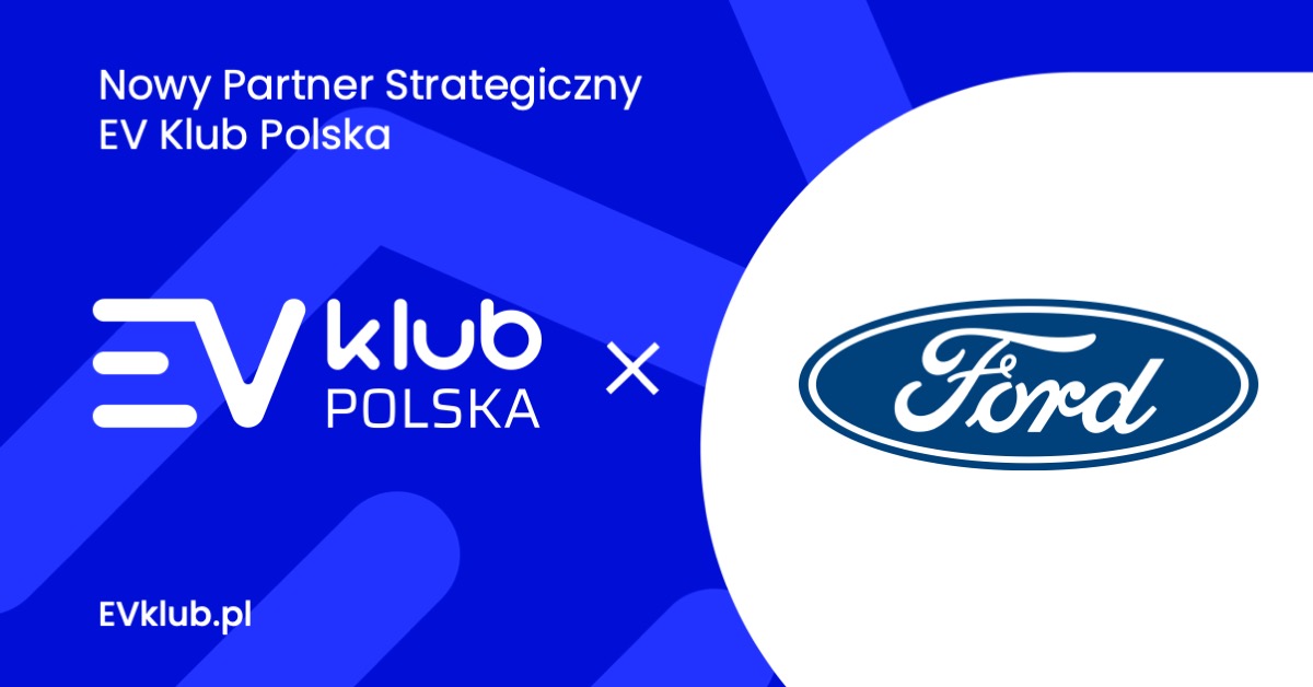 Ford nowym partnerem EV Klub Polska | autoEXPERT